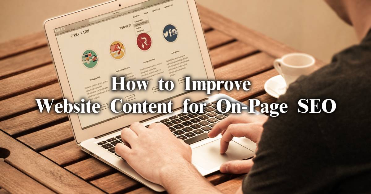 How to Improve Website Content for On-Page SEO | Solomon Hong Kong